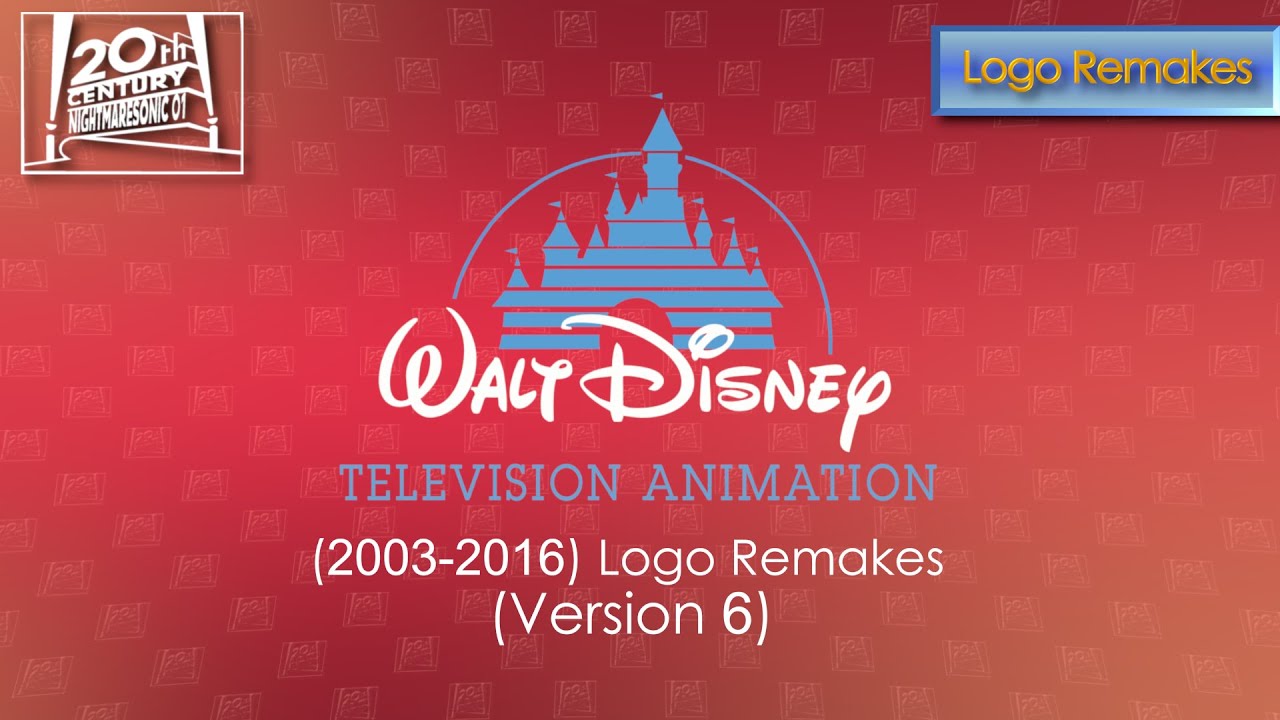 Walt Disney Television Animation logo (2003-2016) remakes (Version 6 ...