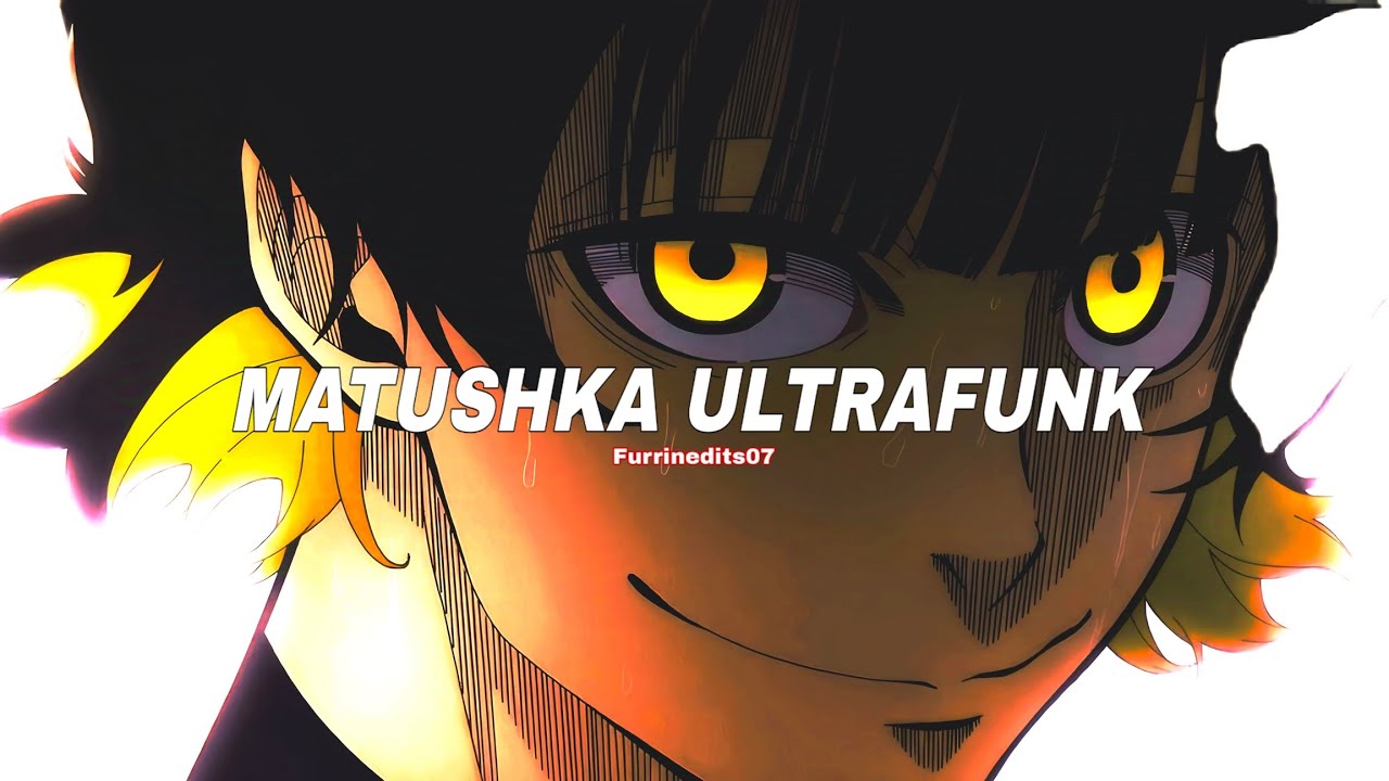 MATUSHKA ULTRAFUNK " Slowed 'gtx ( AUDIO EDIT )_-_BY_FURRIN! - YouTube