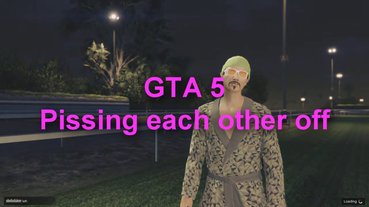 Gta ep16: pissing each other off - YouTube