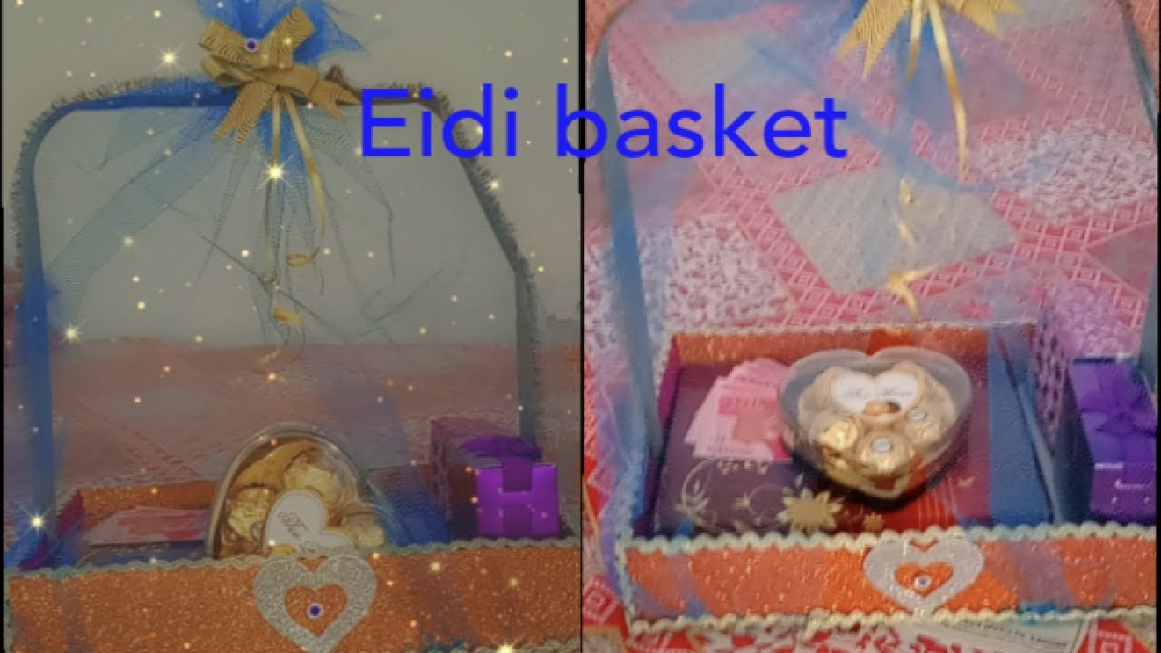 DIY Eid gift ideas/ Eid hamper/ Eidi basket/ Eid mubarak gift box - YouTube