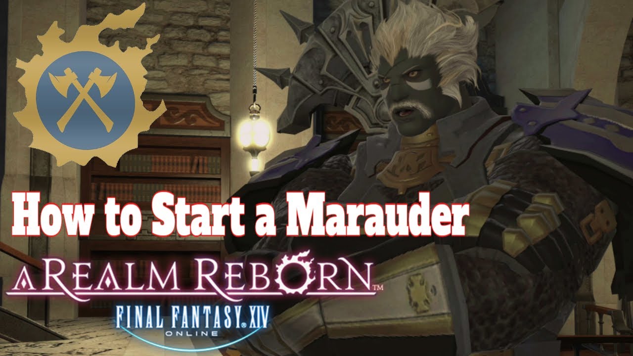 FINAL FANTASY XIV Online 5.5 How to Start a Marauder Way of the ...