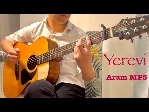 【Guitar/Karaoke】Aram MP3 - Yerevi (arr. by Ken)