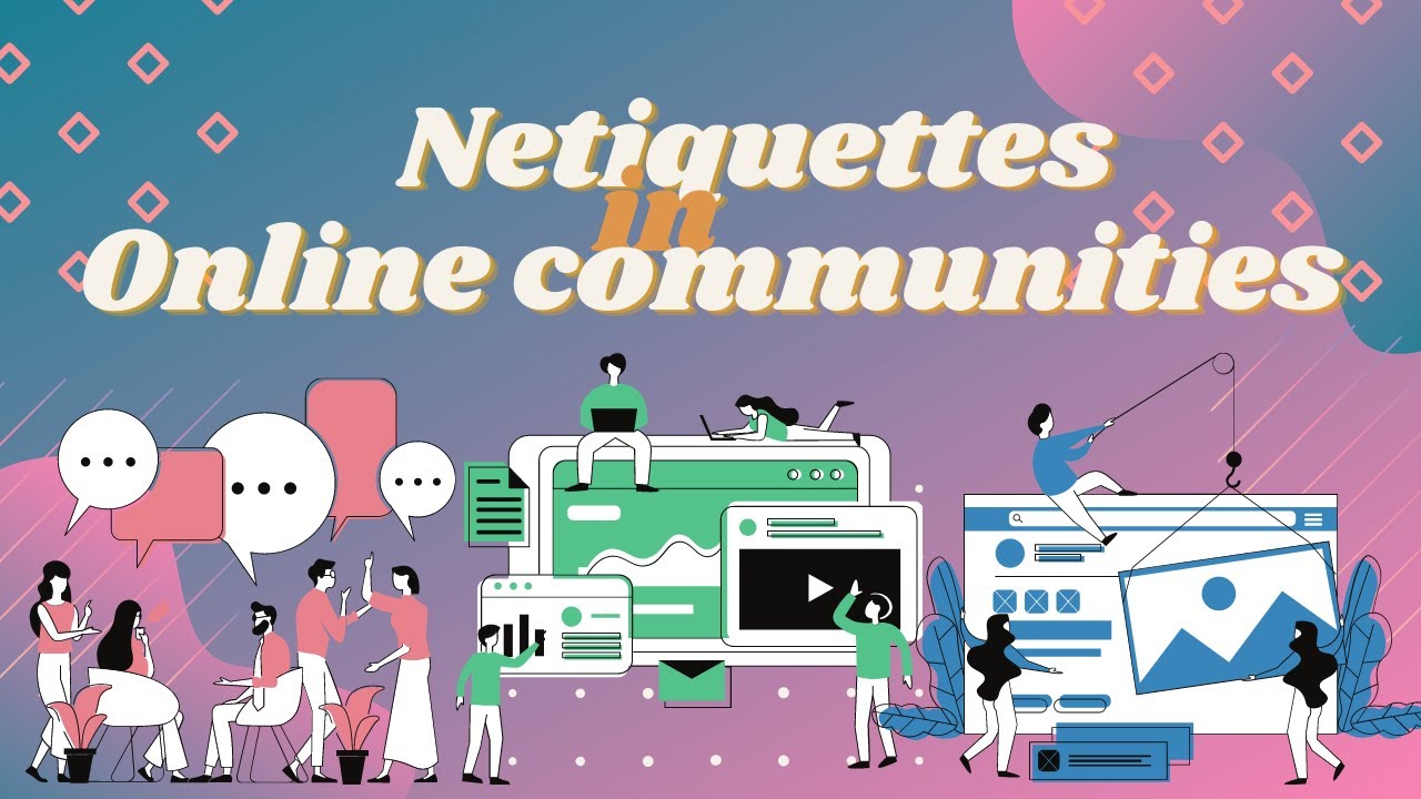 Module 7 Lesson 2 Netizenship and netiquettes in online communities ...