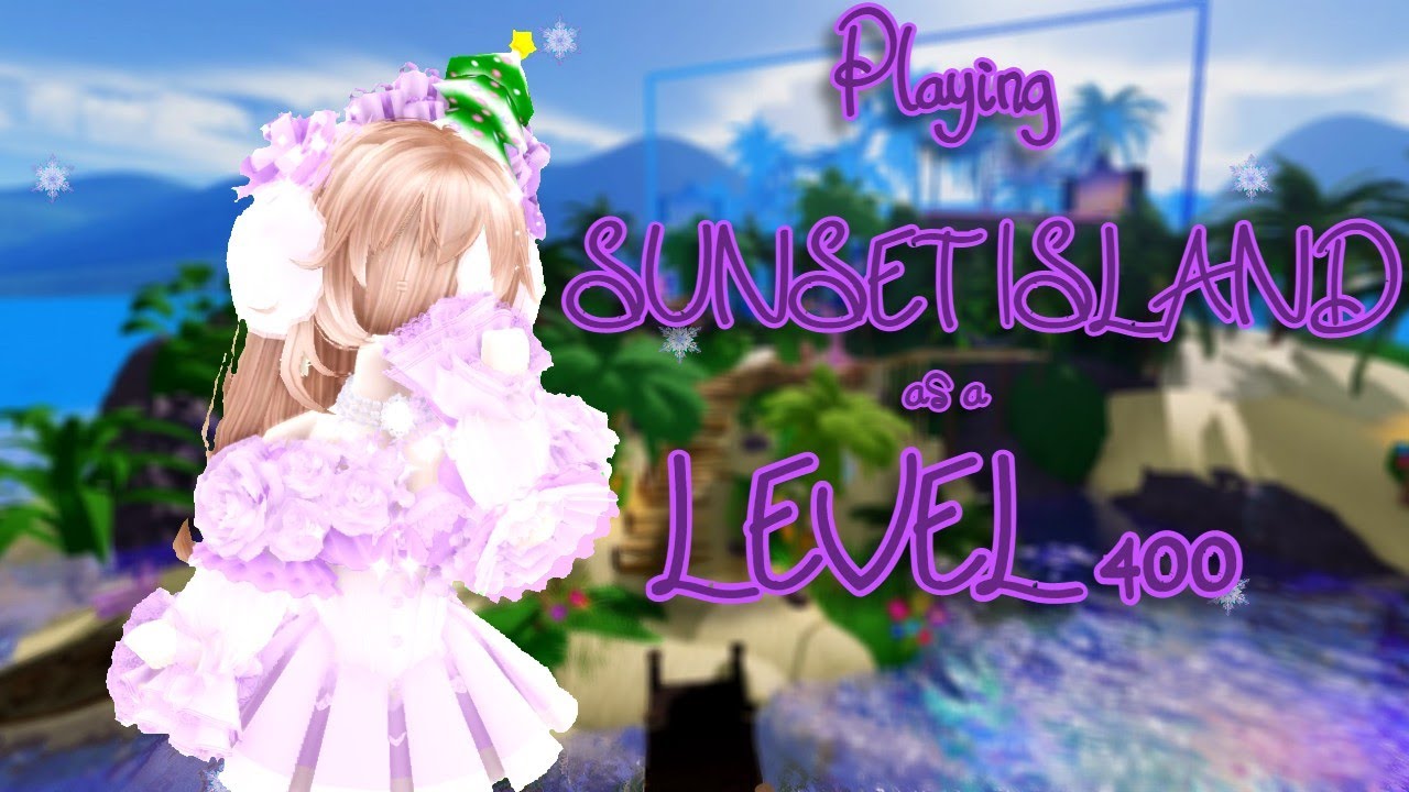 Playing SUNSET ISLAND as a level 400!! 🎄ROBLOX ROYALE HIGH - YouTube