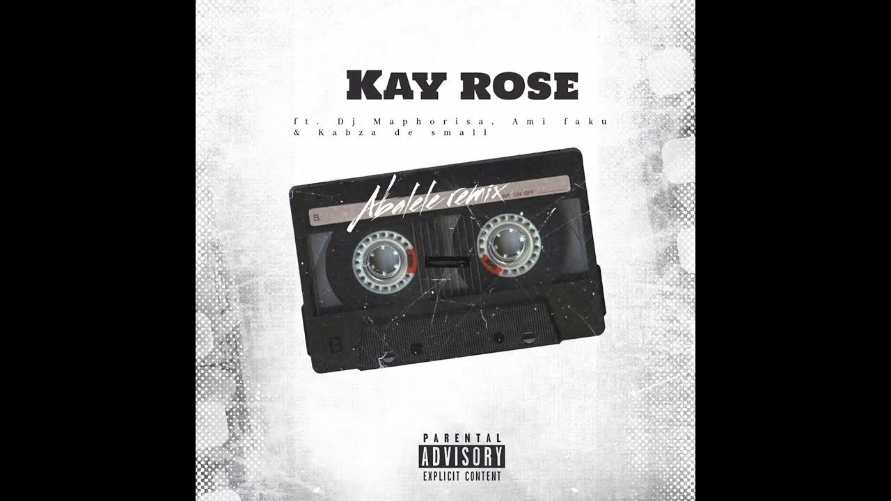 Abalele (remix) - Dj Maphorisa x Kabza de Small x Ami Faku by Kay Rose - YouTube