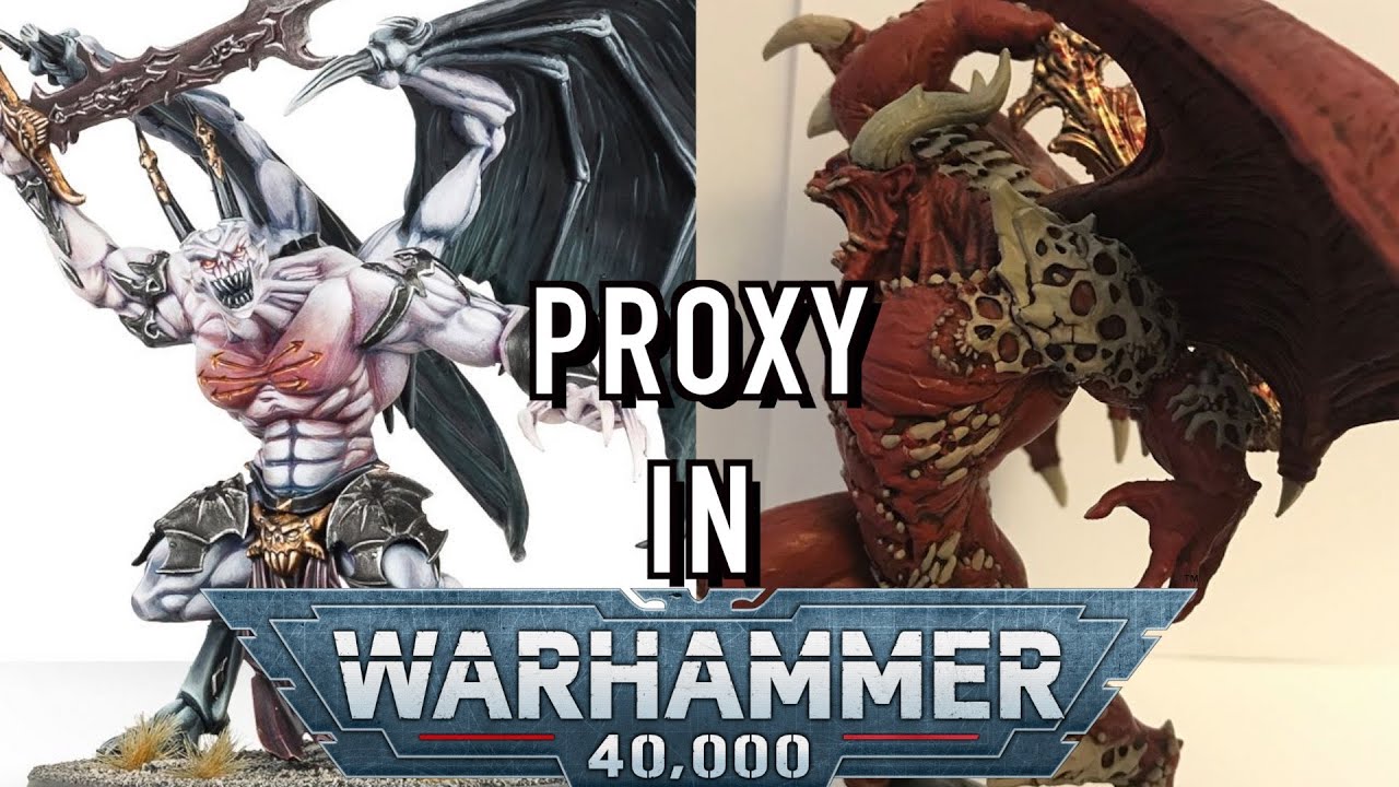 How Much Proxy Is Too Much Proxy in Warhammer 40k - YouTube