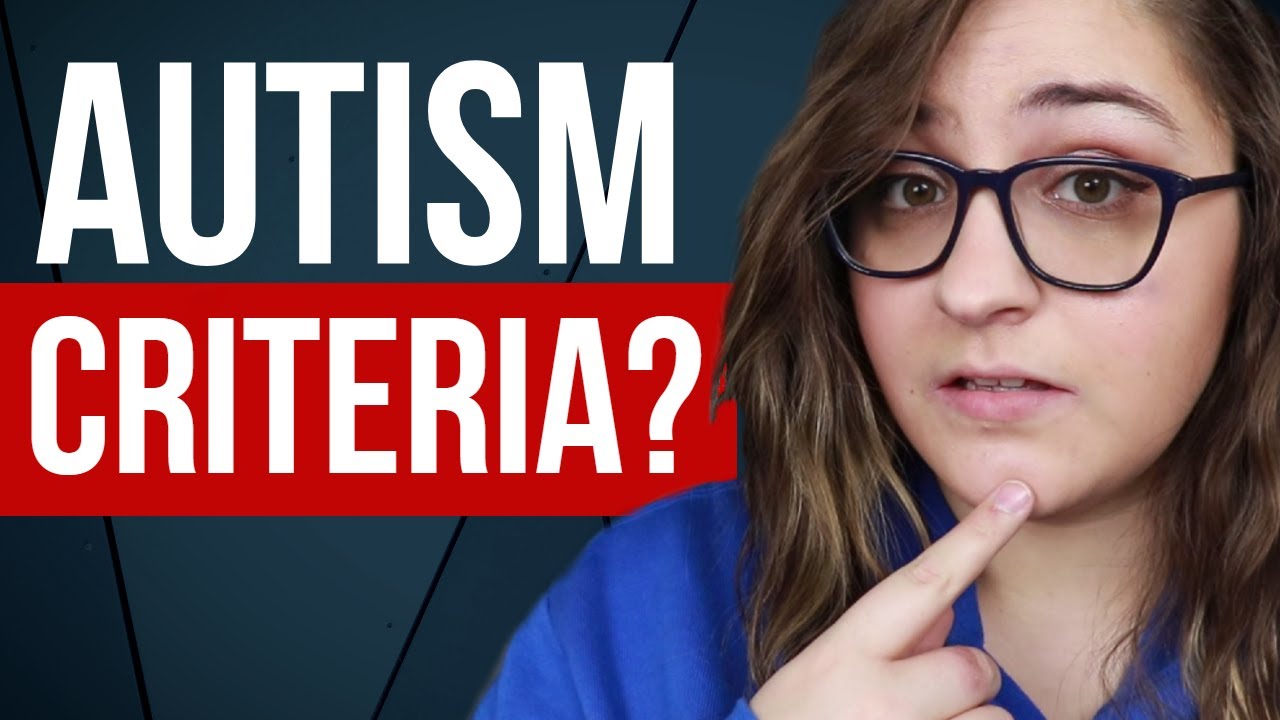 Criteria for Autism Diagnosis - YouTube
