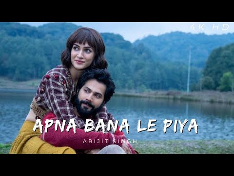 apna bana le piya. full lyrics song. first lyrics video on my channel ...