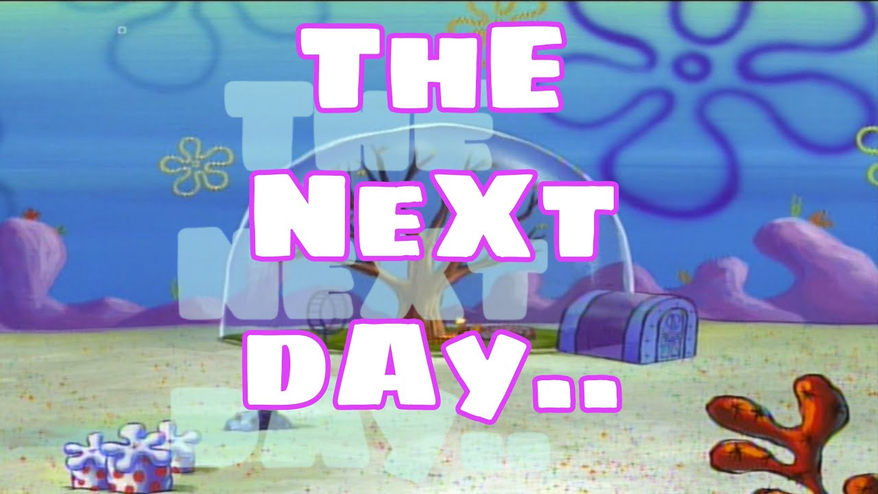 THE NEXT DAY -Spongebob Squarepants Card Time - YouTube