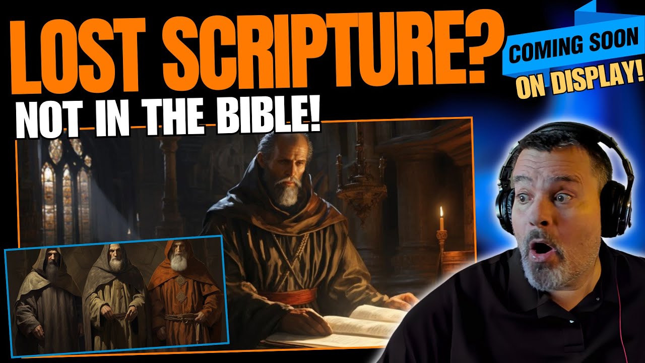 LOST SCRIPTURE: Not in the Bible! ON DISPLAY SOON! - YouTube