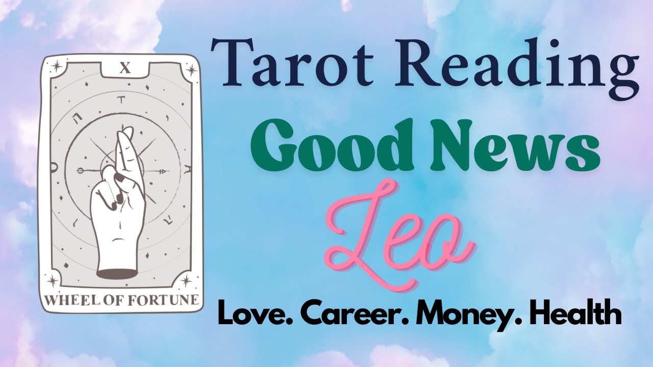 ♌️ LEO GOOD NEWS Sa Love Life, Career, Money, At Health Mo - YouTube