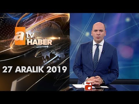 Atv Ana Haber | 27 Aralık 2019