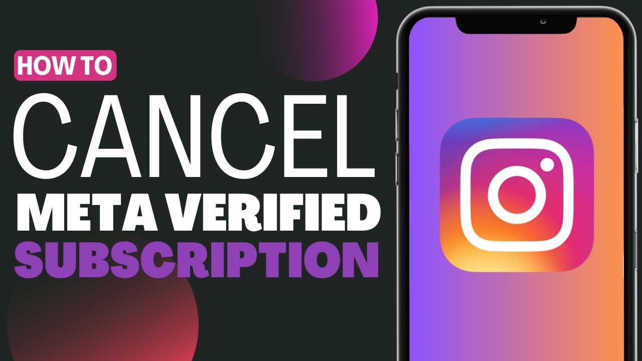 How To Cancel Meta Verified Subscription On Instagram - Full Guide 2023 ...