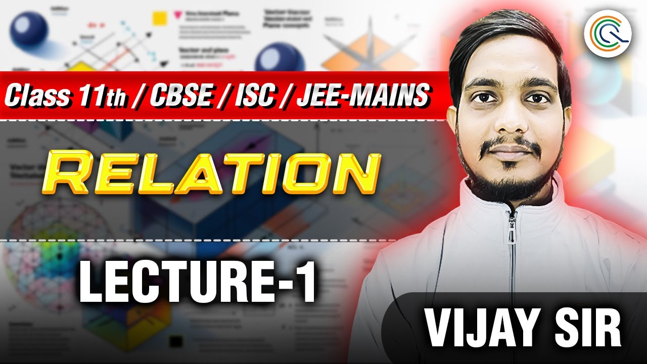 Relation | Lecture -1| Chapter 2 | Class 11 Maths 🔥 - YouTube
