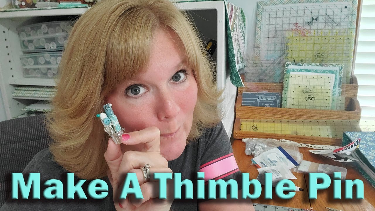 How do I make a Thimble Pin? Quilting Jewelry!! Let's do it! - YouTube