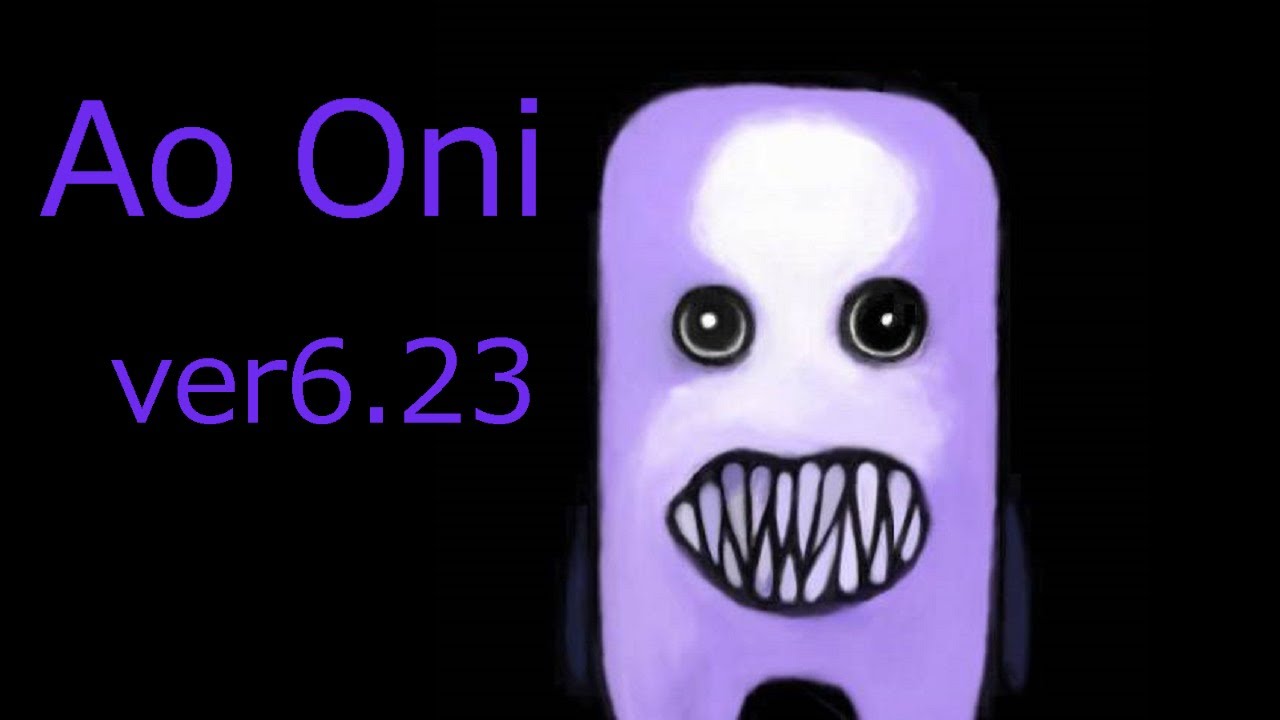 Ao Oni ver6.23 Japanese horror game - YouTube