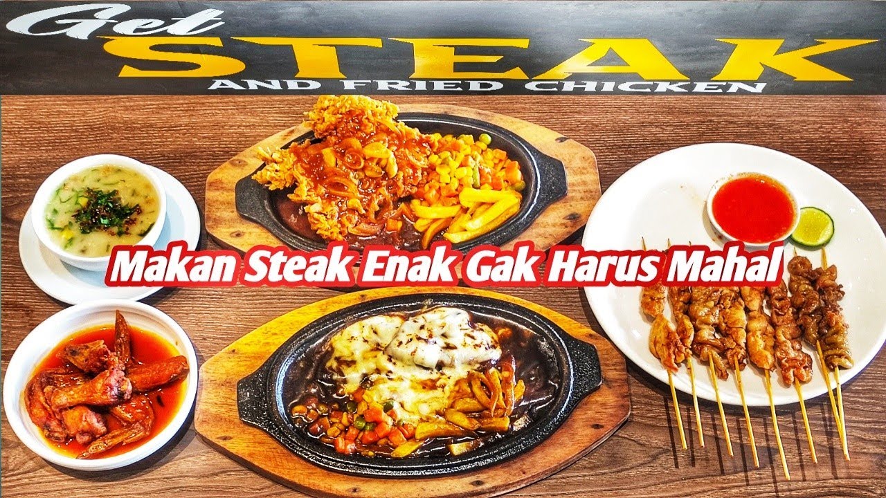 Makan Steak Enak dan Murah Cuma 20 ribu || Get Steak and Fried Chicken ...