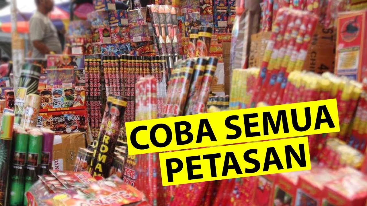 SAYA COBA SEMUA MACAM PETASAN KEMBANG API - Simulator of Pyrotechnics ...