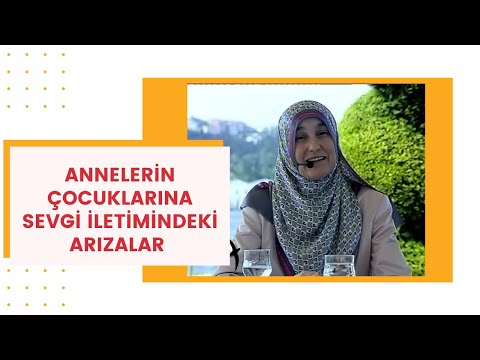 Annelerin Çocuklarına Sevgi İletimindeki Arızalar | HANIMEFENDİ Saliha Erdim - Mehtap Kayaoğlu