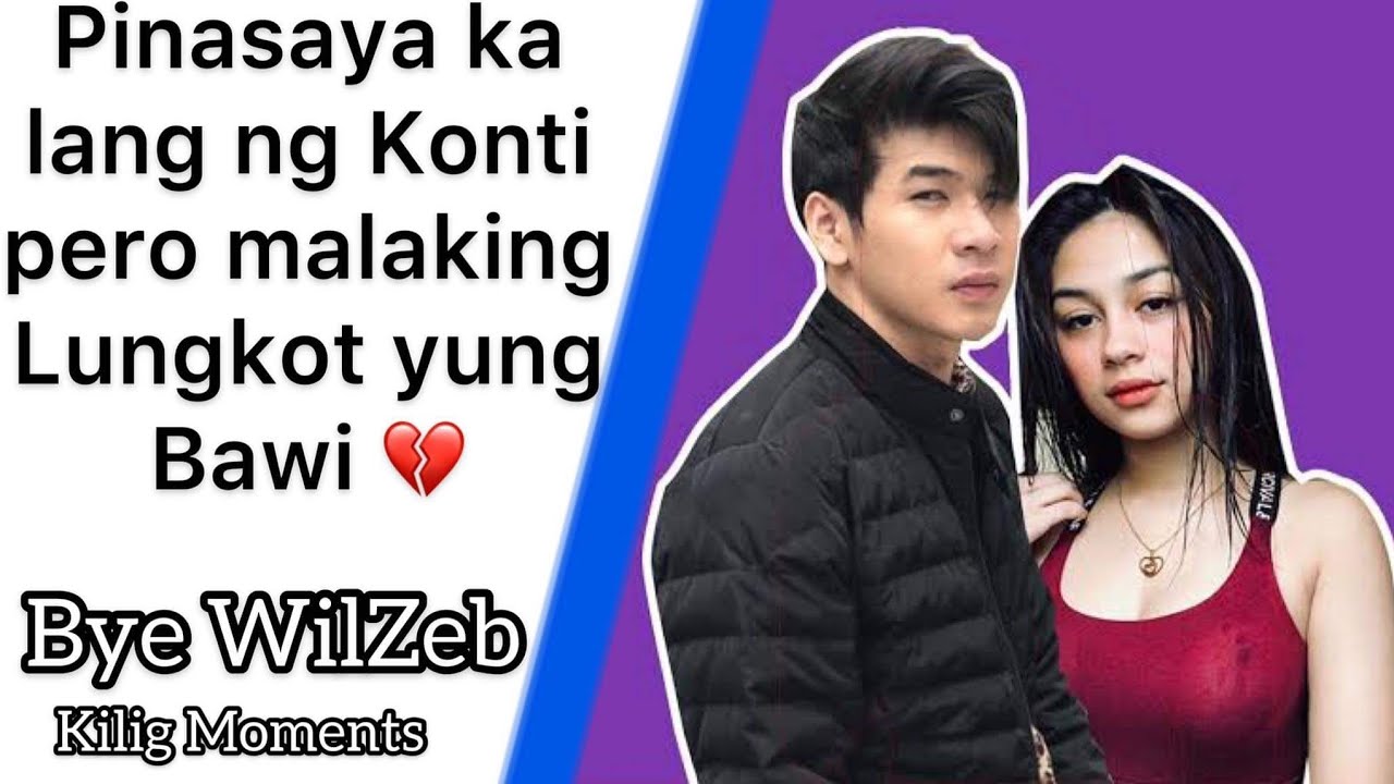 BYE WILZEB KILIG MOMENTS - YouTube