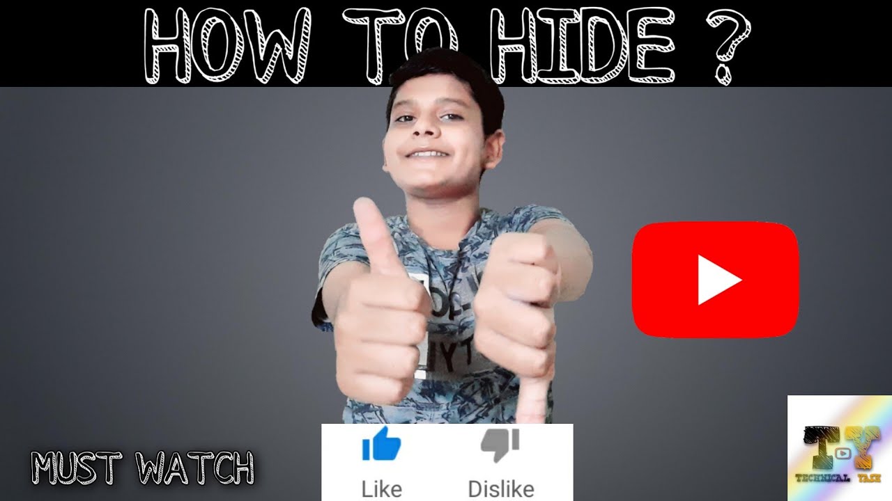 HOW TO HIDE LIKE AND DISLIKE / TECHNICAL YASH - YouTube