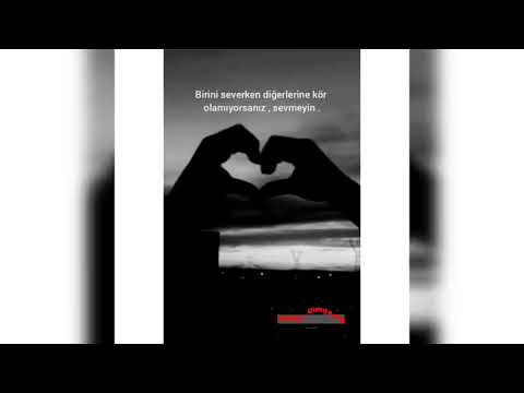 Birini severken diğerine kör olamıyorsanız sevmeyin!