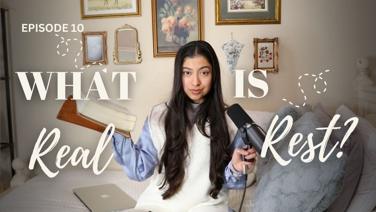 What is Real Rest? | Episode 10 - YouTube