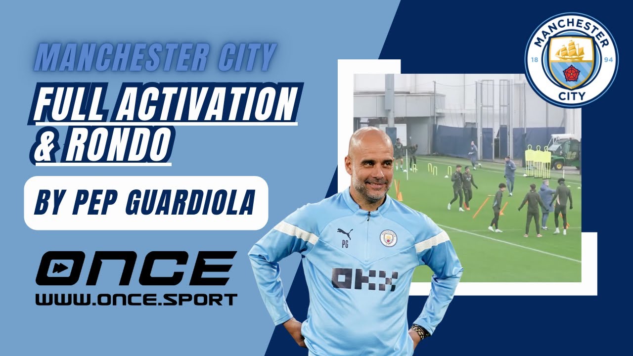 Manchester City: Full Activation & Rondo with Pep Guardiola - YouTube