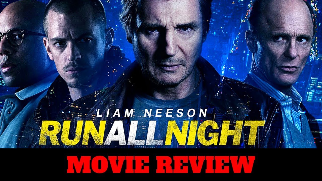 Run All Night (2015) - movie review - YouTube