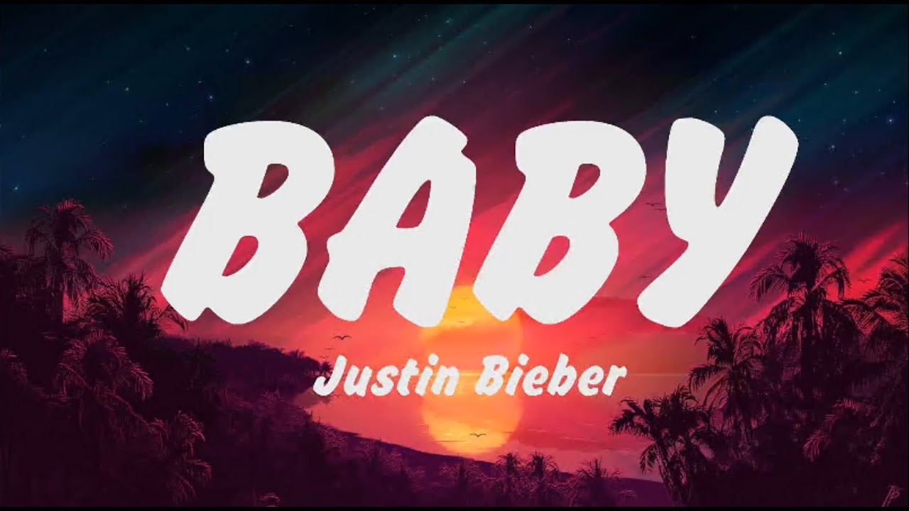 Justin Bieber - Baby ft. Ludacris (Lyrics) Sia, Billie Eilish,Taylor ...