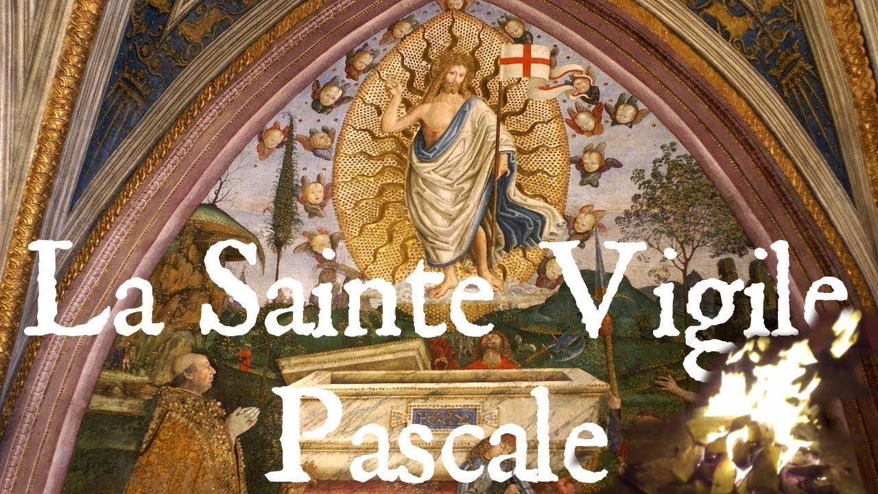 LA SAINTE VIGILE PASCALE - Feu nouveau 2018 - YouTube