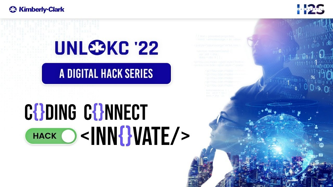 Introduction to UnloKC'22 | Kimberly-Clark Offline Hackathon | Powered by Hack2skill - YouTube
