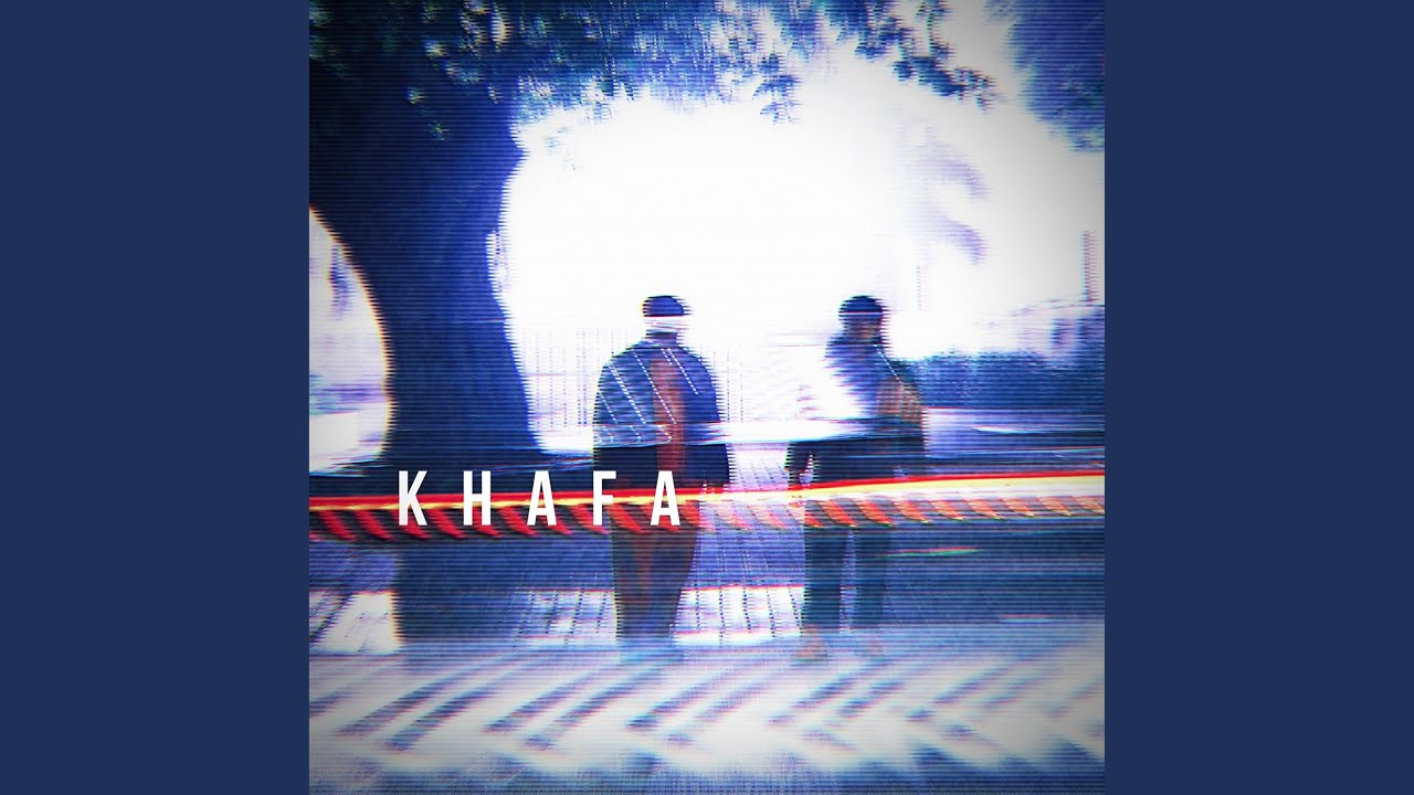 Khafa - YouTube