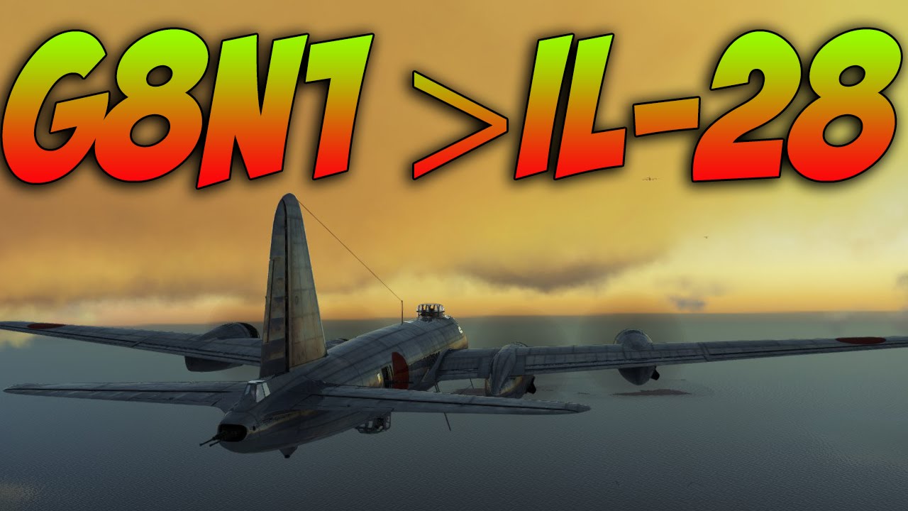 War Thunder- G8N1 VS IL-28 JET BOMBER! War Thunder Bomber Gameplay ...