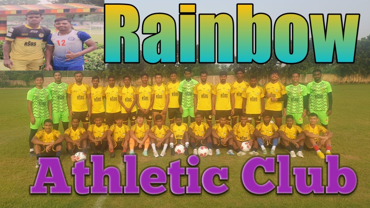 Rainbow Athletic Club West Bengal.... - YouTube