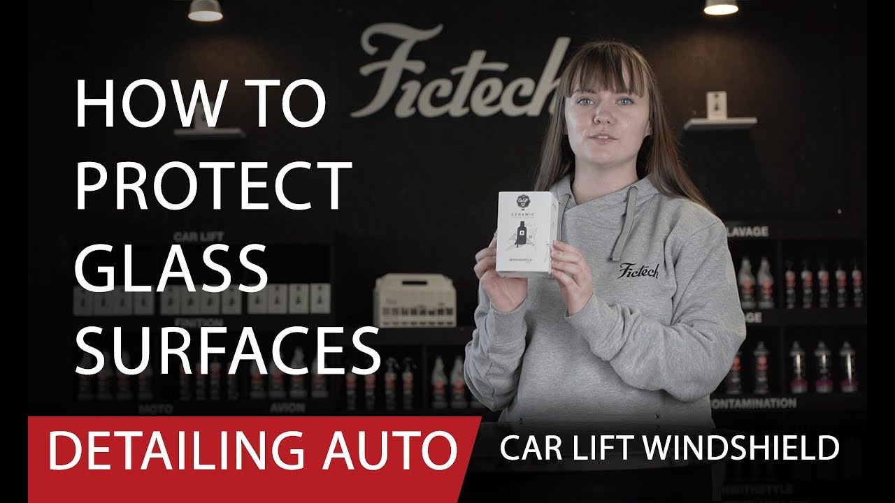 Detailing auto : How to protect your glass surfaces with Car Lift ...