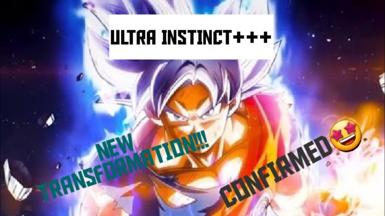 Goku will go beyond ultra INSTINCT new form confirmed 100% true with ...