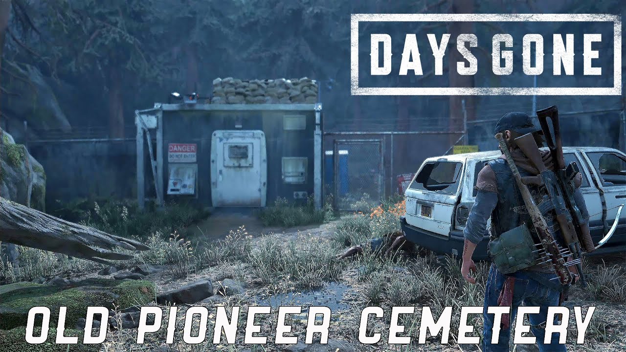Days Gone - Nero Checkpoint - Old Pioneer Cemetery - YouTube