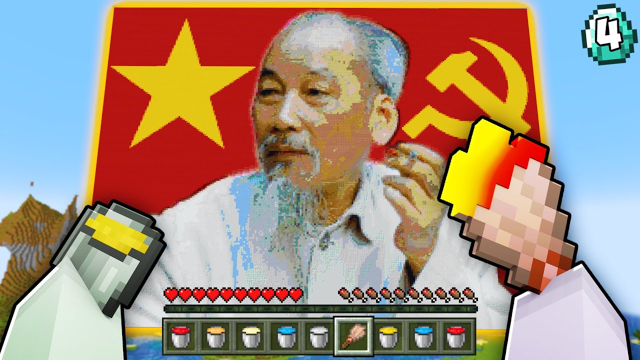 Tôi Vẽ Bức Tranh Chủ Tịch Hồ Chí Minh Trong Minecraft Siêu Khó | Tập 4 ...