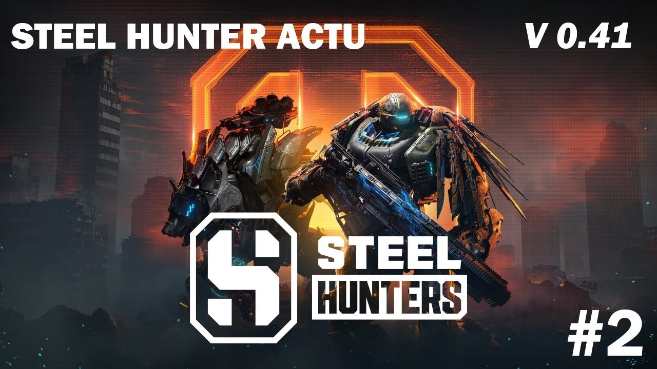 Steel Hunter 0.41 — Les Détails CACHÉS de la MAJ (Suite de l'Actu ...