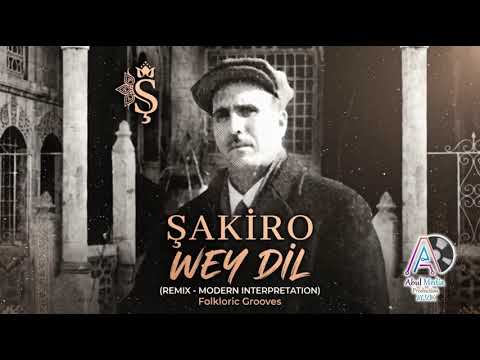 Şakiro Wey Dil Remix - Abul Media Müzik