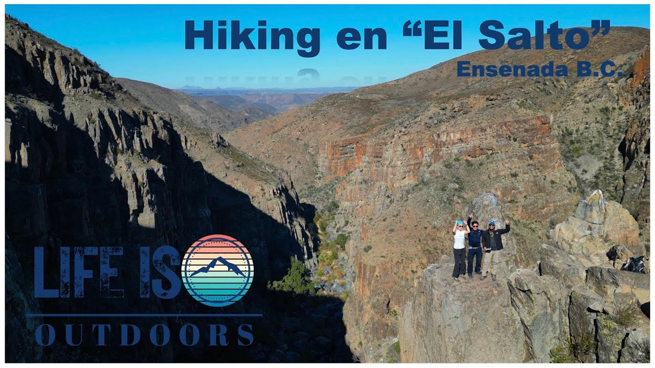 “El grandioso cañón en Ensenada” Explorando El Salto De Santa Rosa ...