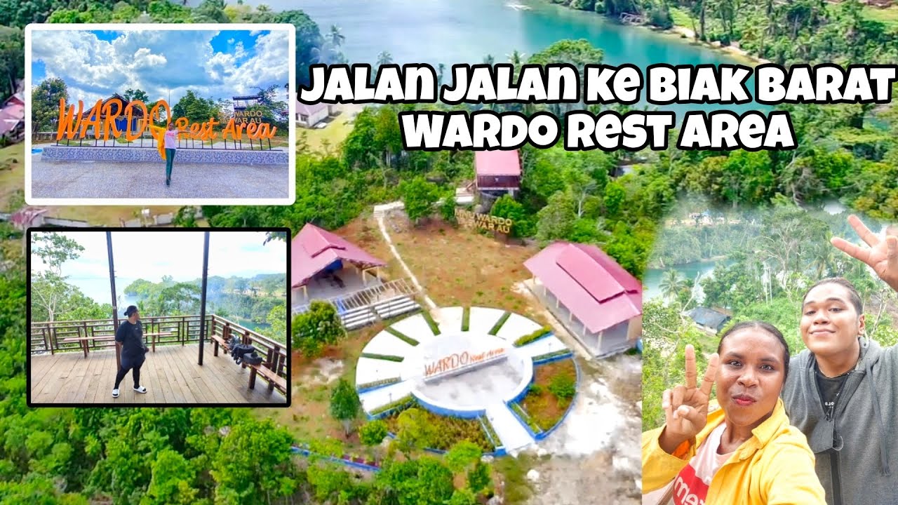 Jalan Jalan ke Biak Barat (Wardo Rest area ) - YouTube