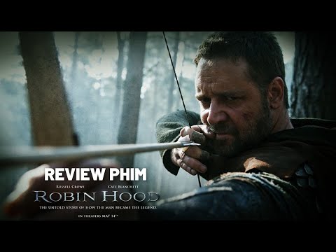 Tóm Tắt Phim Huyền Thoại Robin Hood | Review Phim Robin Hood