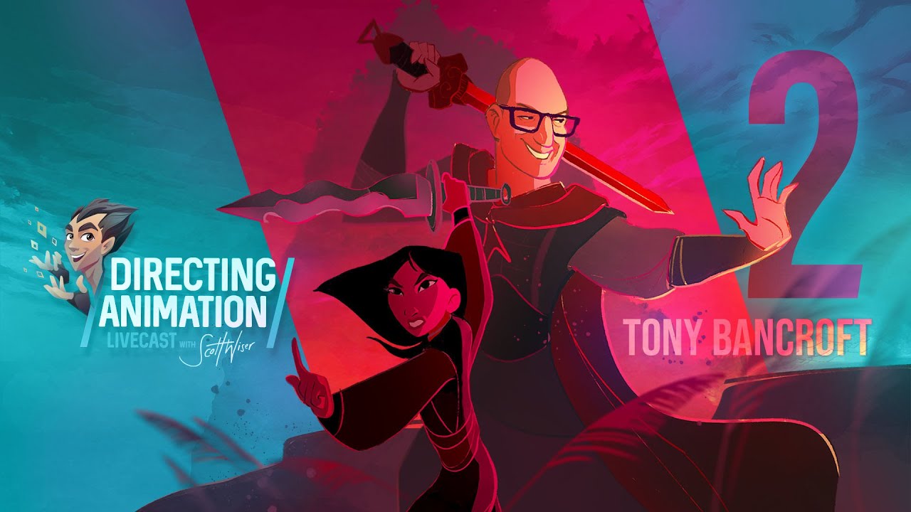Tony Bancroft - Full Satisfaction in a long Animation Directing Career ...