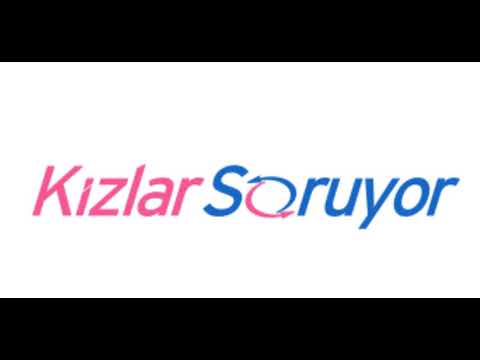 KIZLARSORUYOR