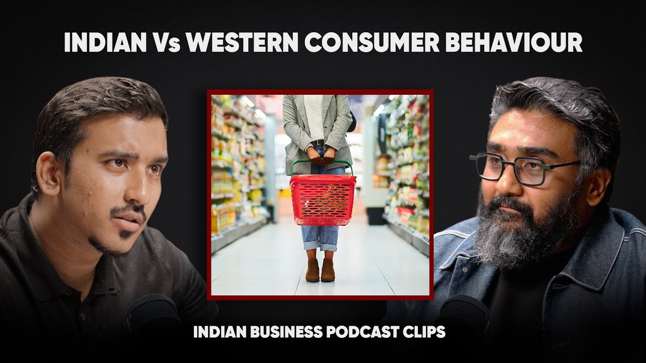 Indian vs Western Consumers: What's REALLY Different? ft. Kunal Shah ...