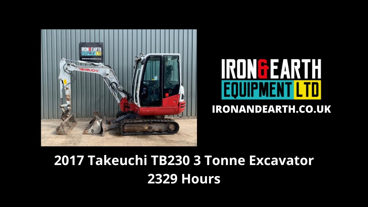 2017 Takeuchi TB230 3 Tonne Excavator - YouTube