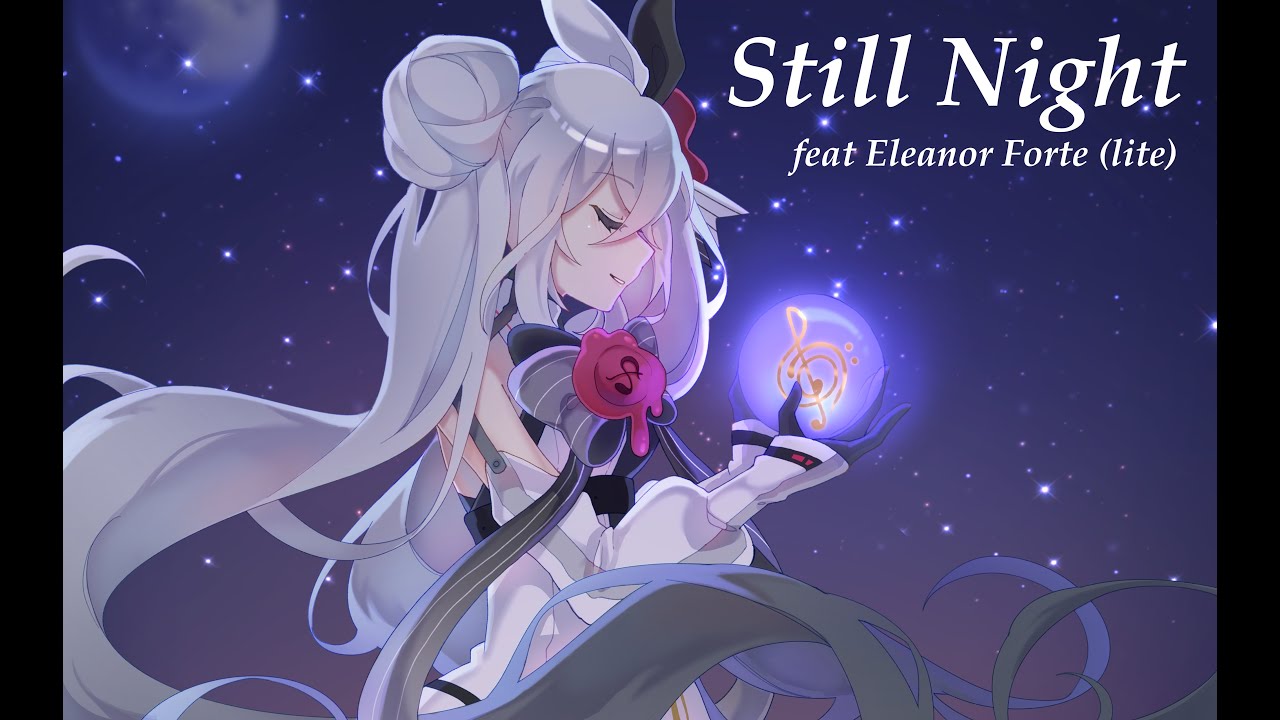 Still Night feat Eleanor Forte - YouTube