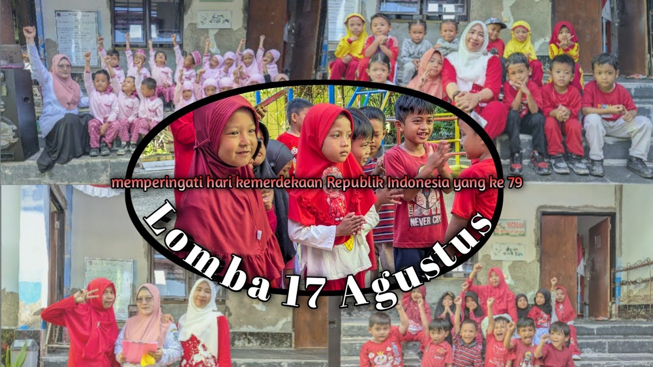 lomba 17an🔸Memperingati Hari Kemerdekaan Indonesia yang ke 79🔸 - YouTube